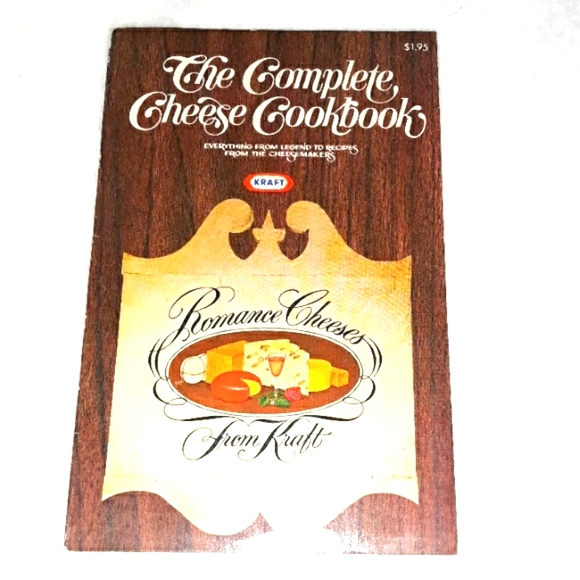 Kraft | Kitchen | Kraft The Complete Romantic Cheese Cookbook 971 ...